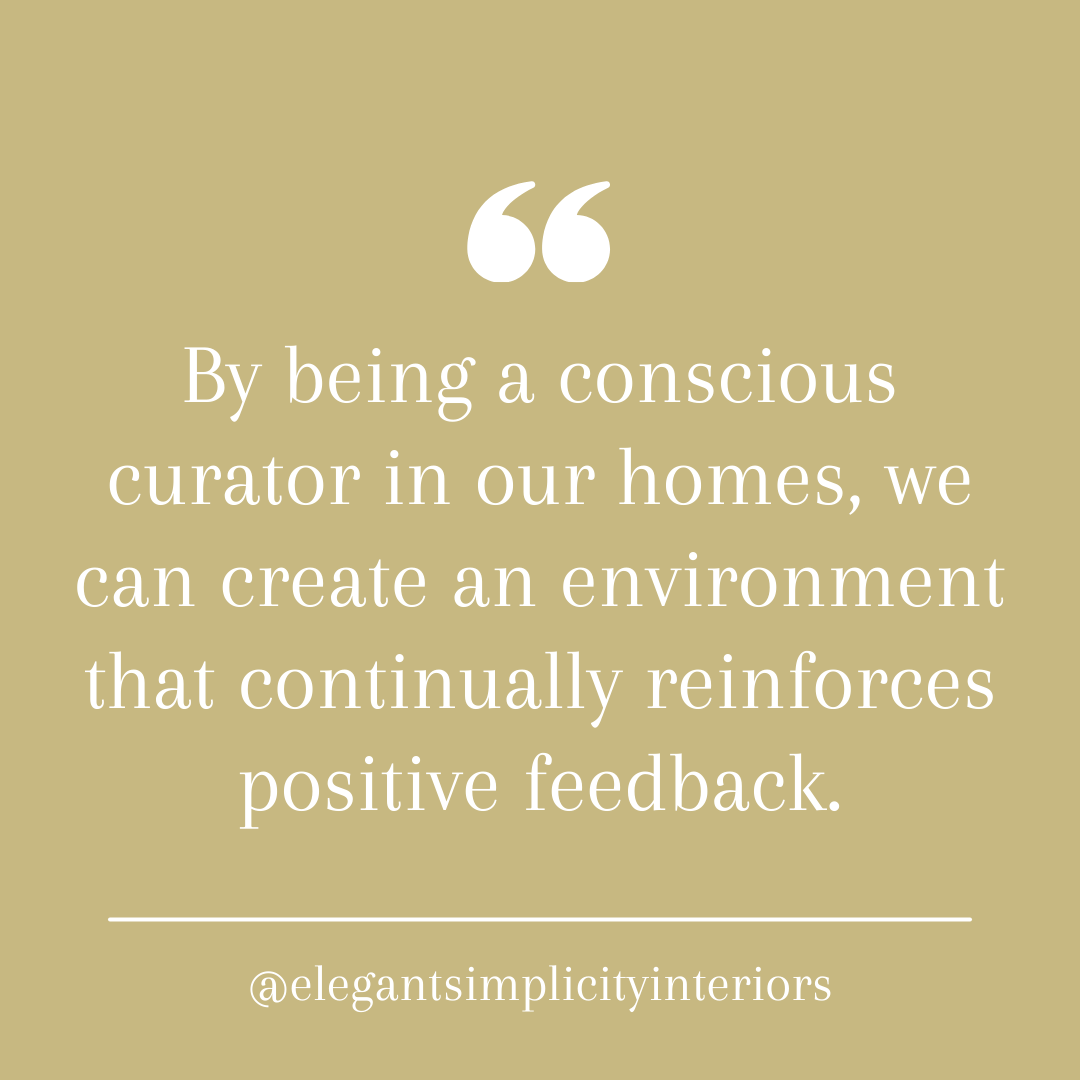 Creating A Positive Feedback Loop In Your Home