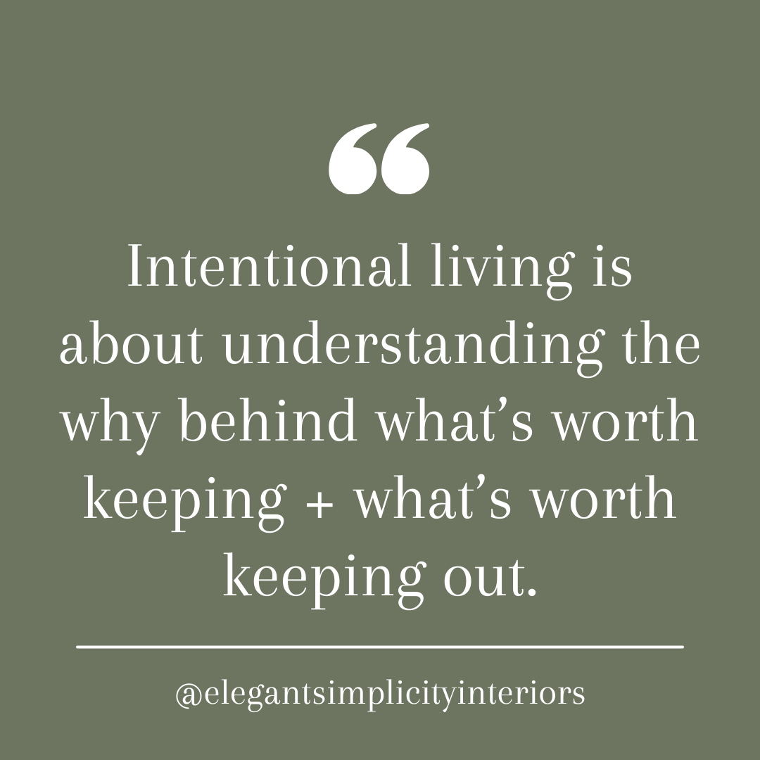 Making Room For Intentional Living