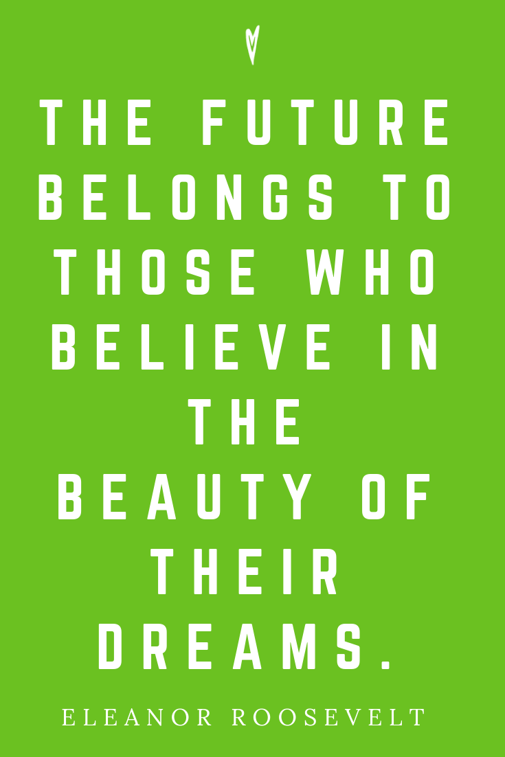 Eleanor Roosevelt Quotes The Future Belongs