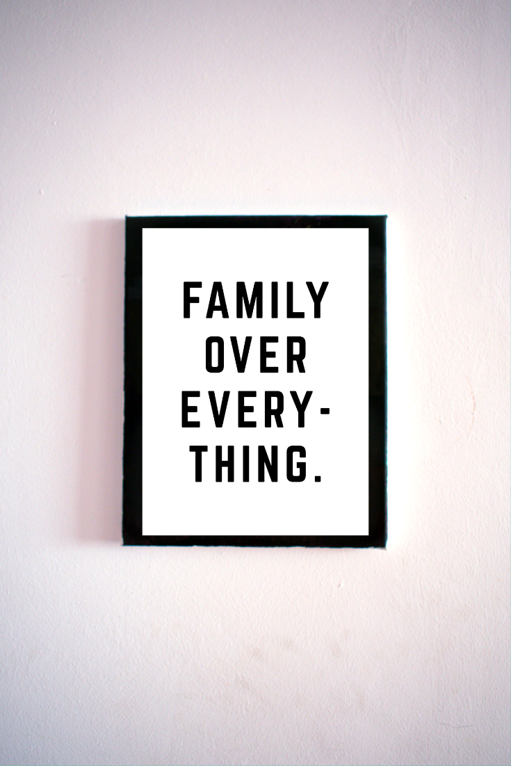 Family Over Everything