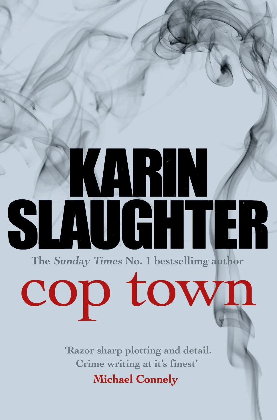 Cop Town — Karin Slaughter