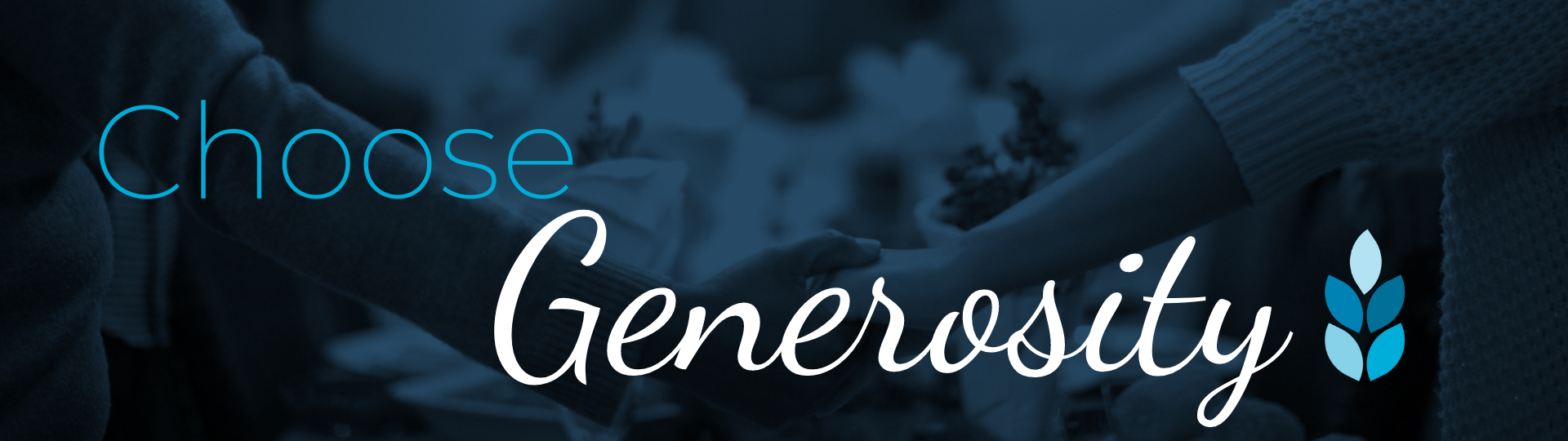 Five Choices Generosity — Connect at Thanksgiving