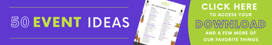 50 Resident Events You Can Do All Year — Sprout Marketing