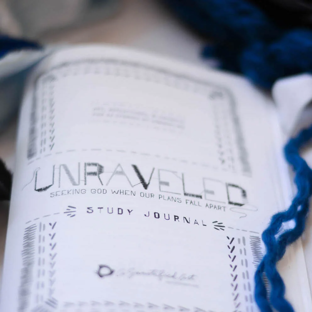 Unraveled: A Study Journal for 12 Stories of Unraveling — A Sanctified Art