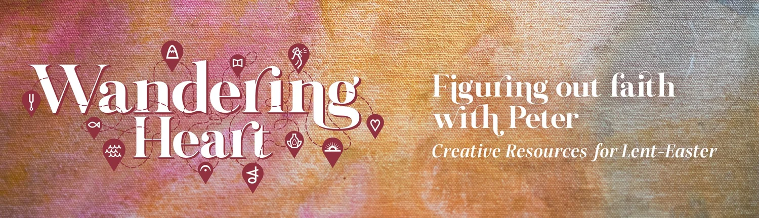 Wandering Heart: Figuring out Faith with Peter — A Sanctified Art