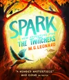THE TWITCHERS book 2 is called SPARK — M. G. Leonard
