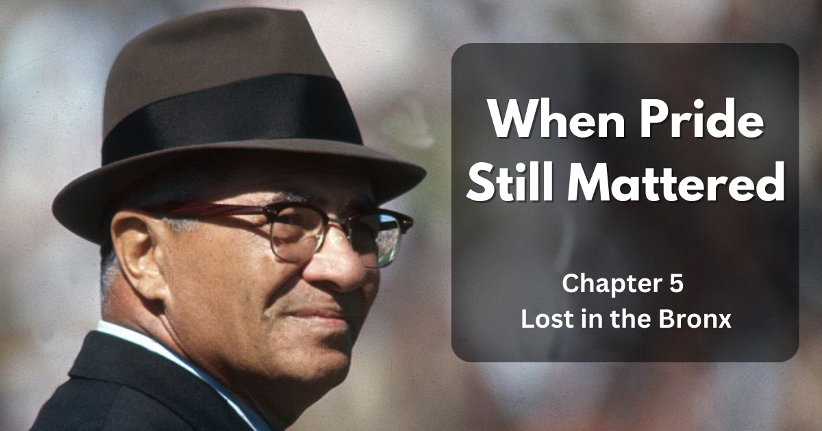 When Pride Still Mattered Chapter 5 - Lost in the Bronx