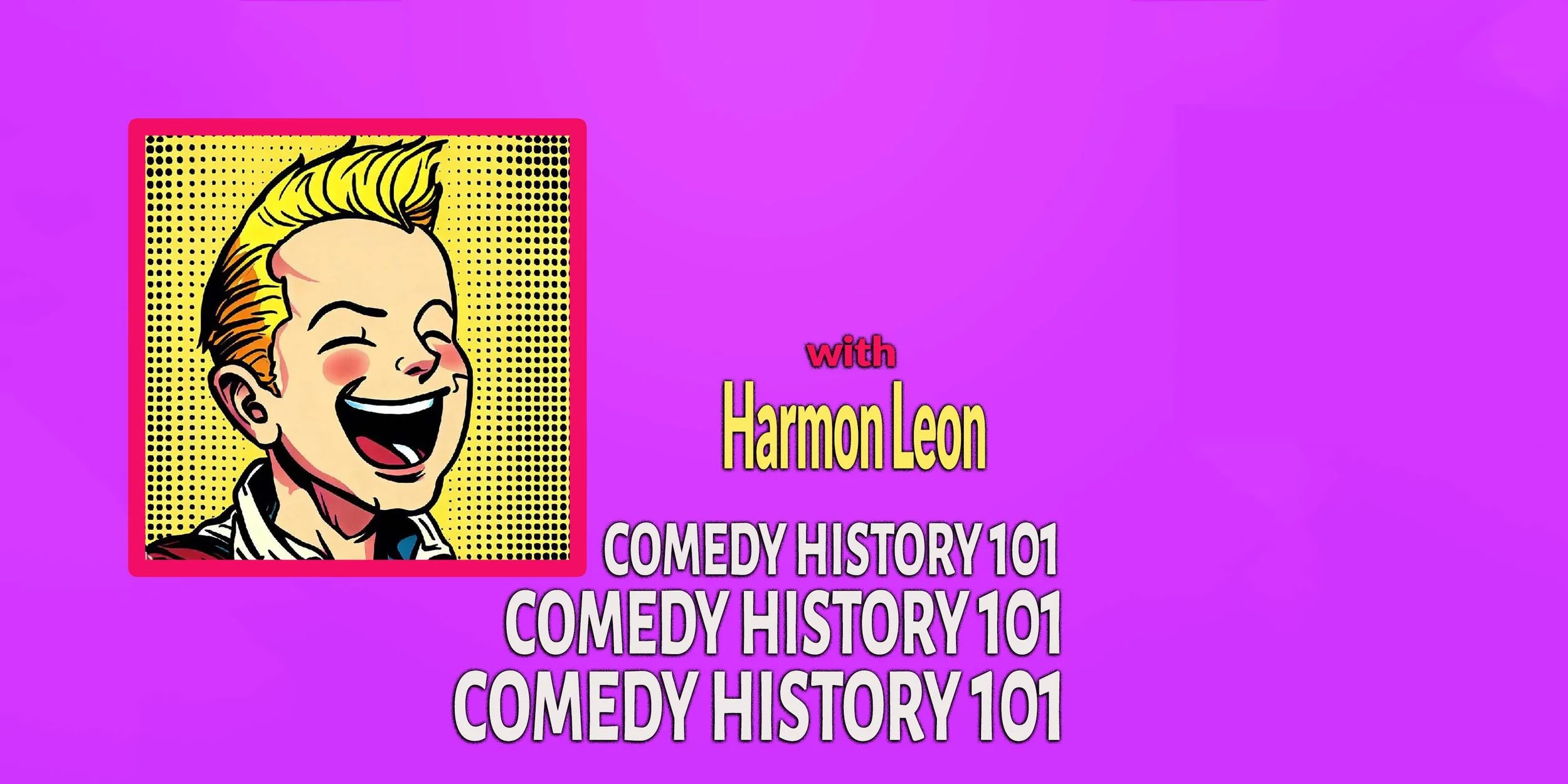 Comedy History 101 Podcast We School You In Comedy comedy-history-101-podcast-we-school-you-in-comedy