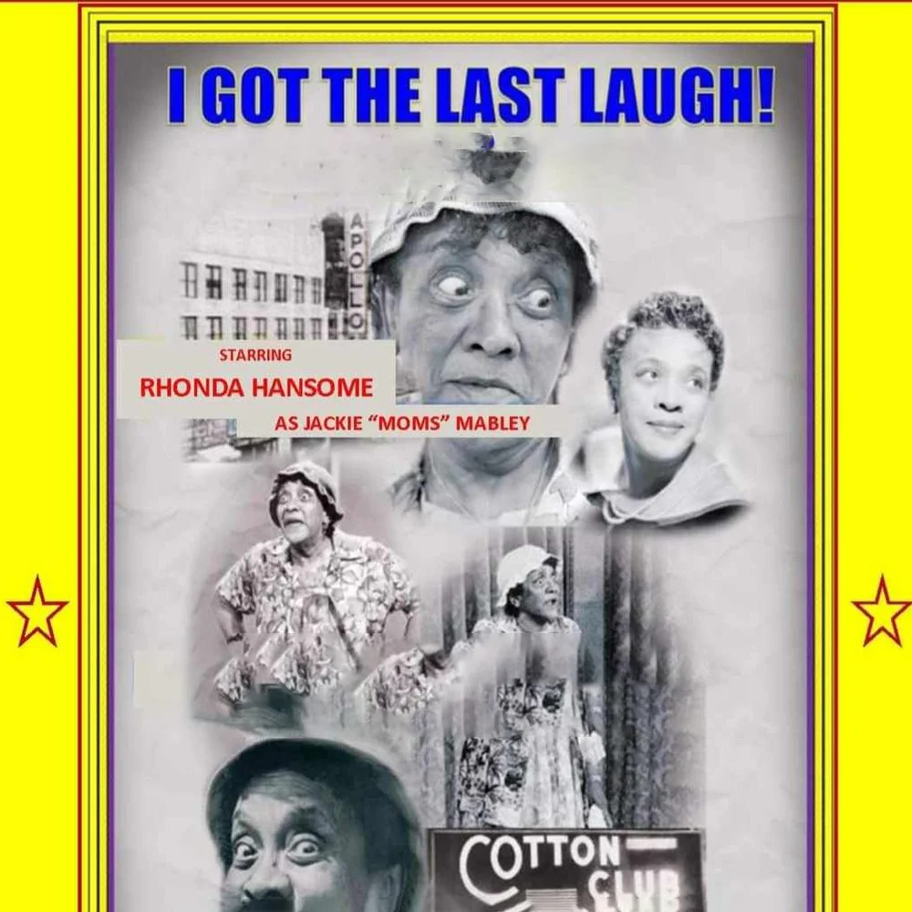 Moms Mabley with Rhonda Hansome — Comedy History 101