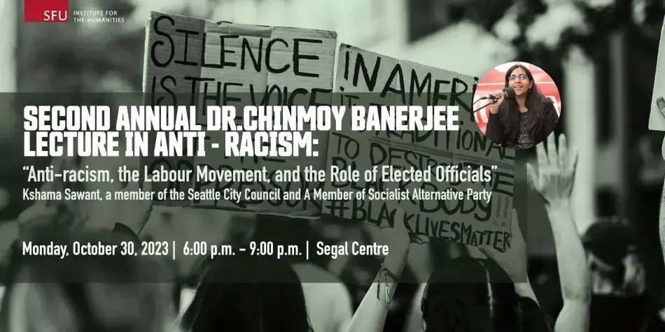 Second Annual Dr.Chinmoy Banerjee Lecture in Anti-Racism: “Anti Racism ...