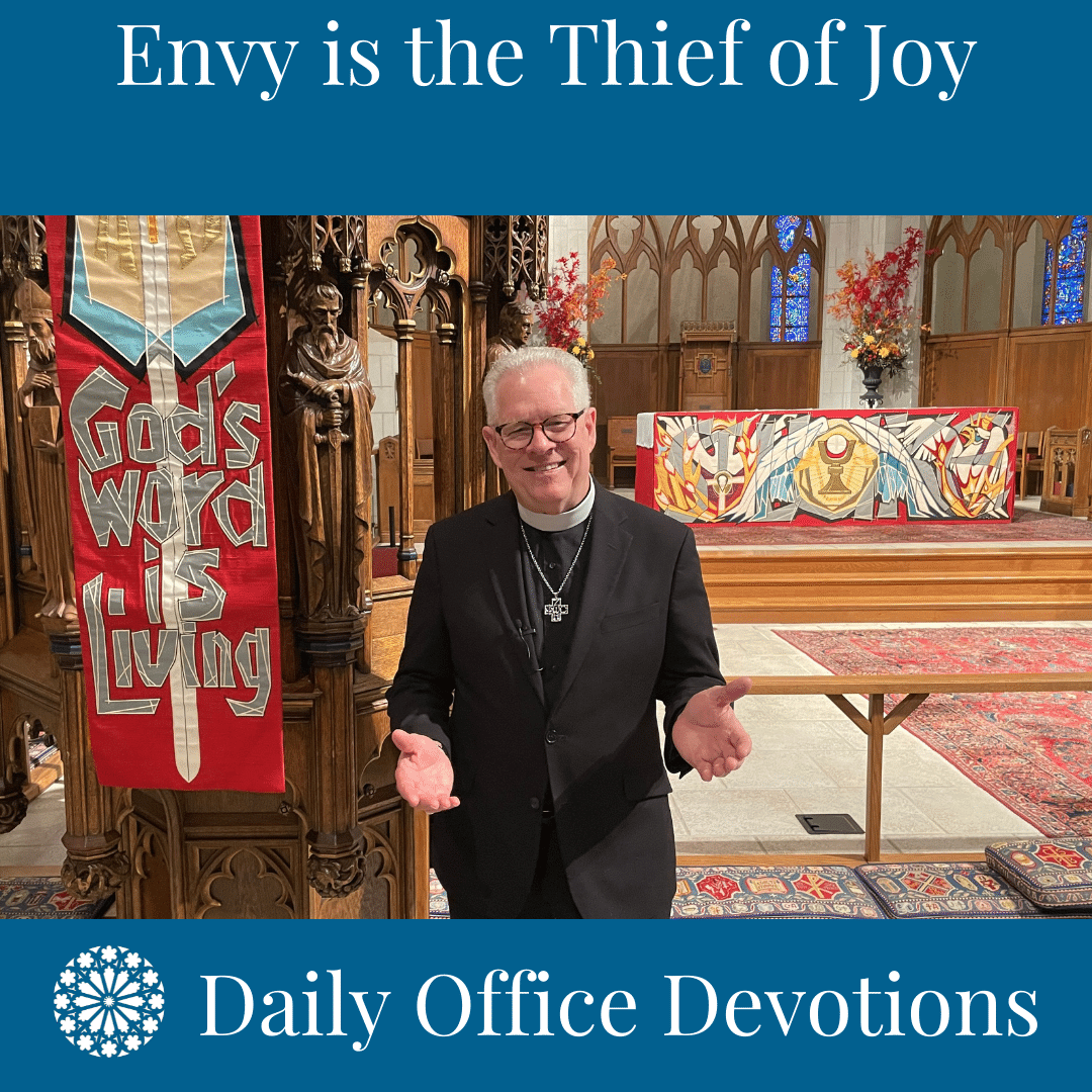 Envy is the Thief of Joy — Cathedral Church Of Saint Luke