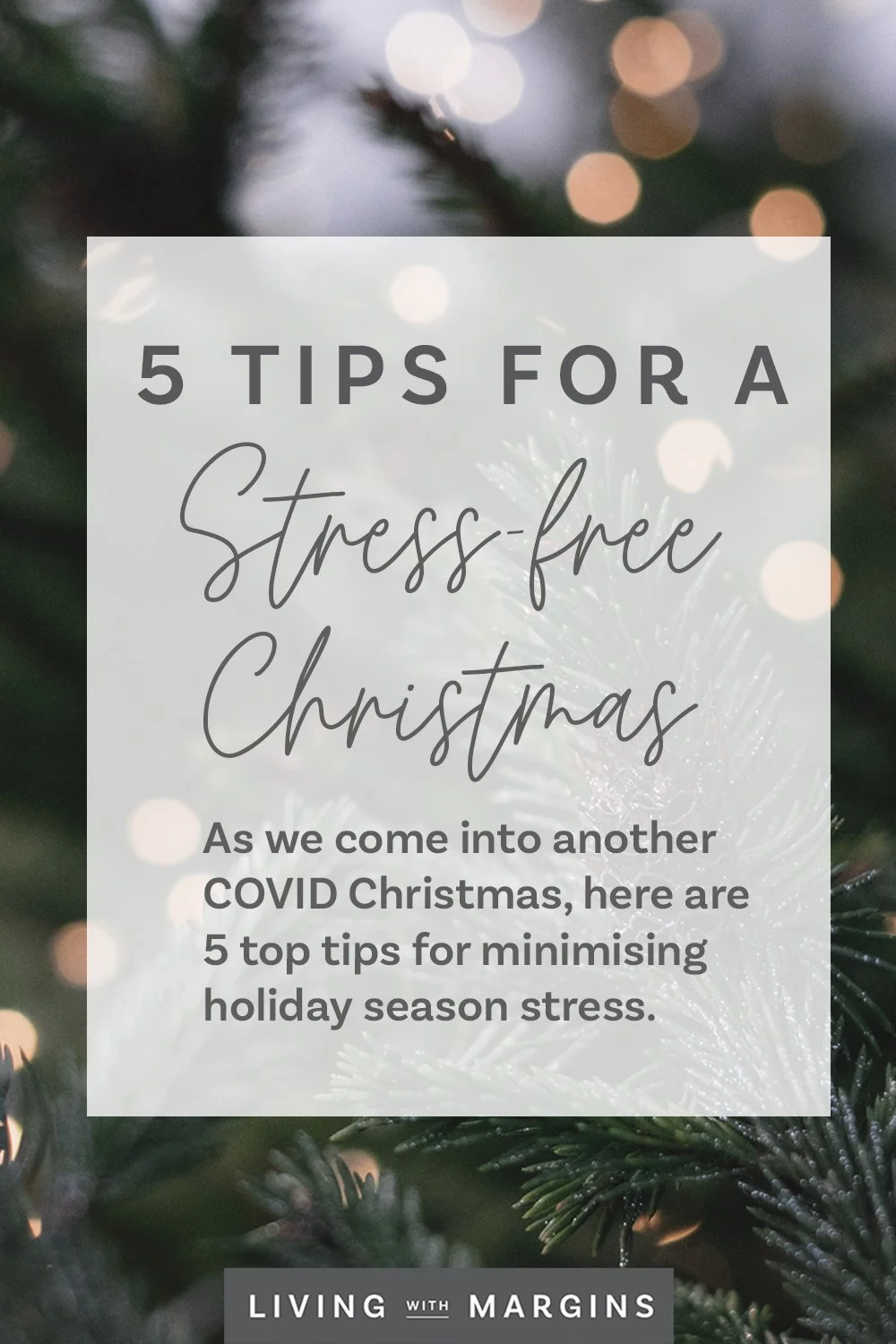 5 Tips for a Stress-free Christmas — Living with Margins