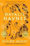 DIVINE MIGHT: Goddesses in Greek Myth by Natalie Haynes - Paperback ...