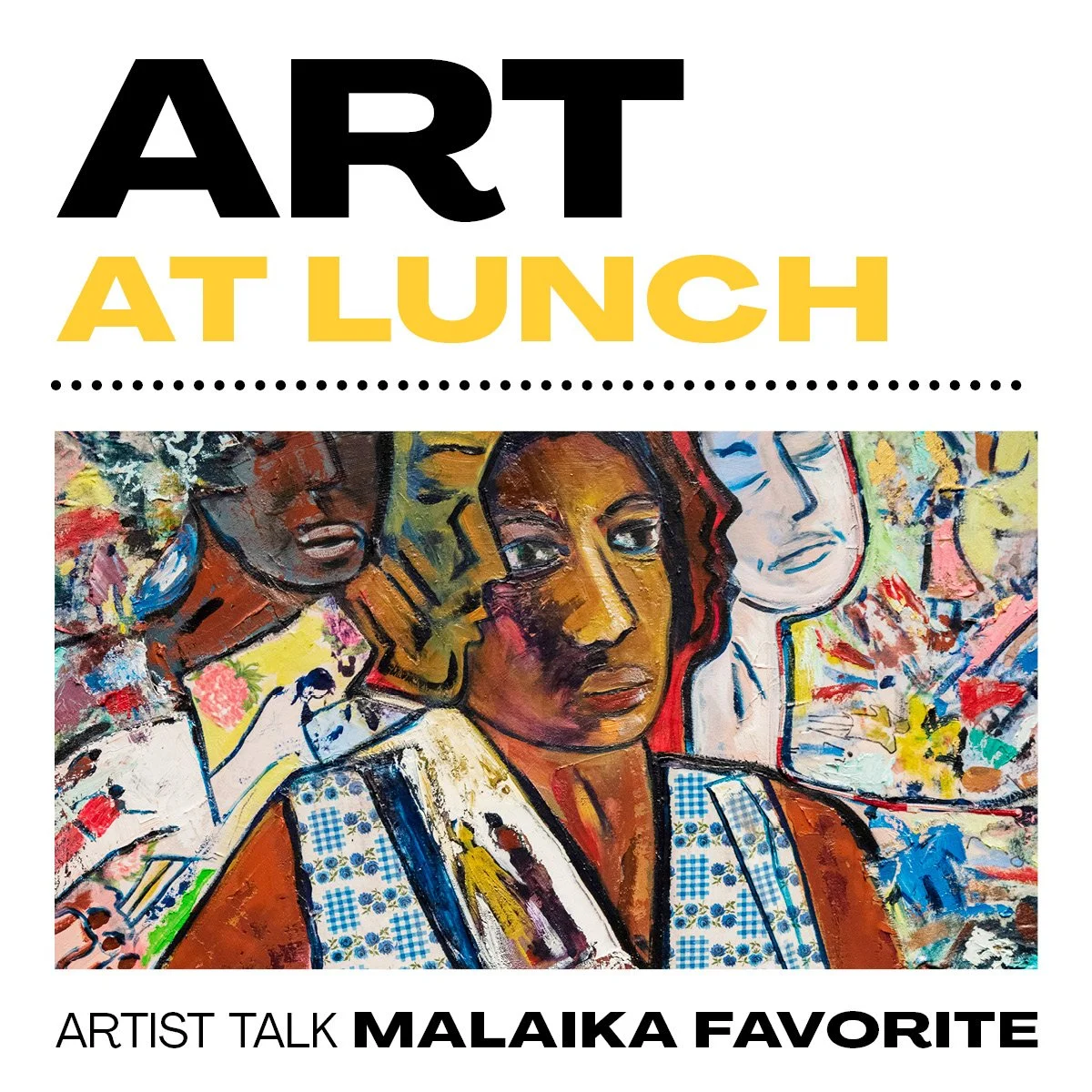 Art at Lunch: Malaika Favorite — LSU Museum of Art