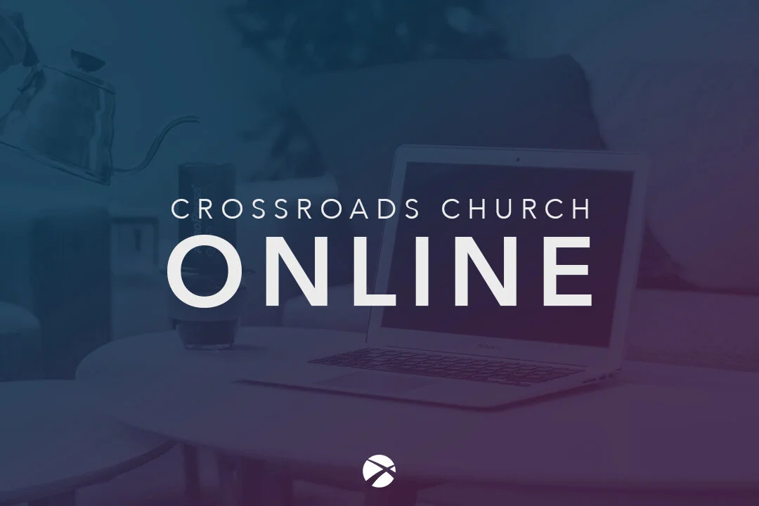 Livestream — Crossroads Church