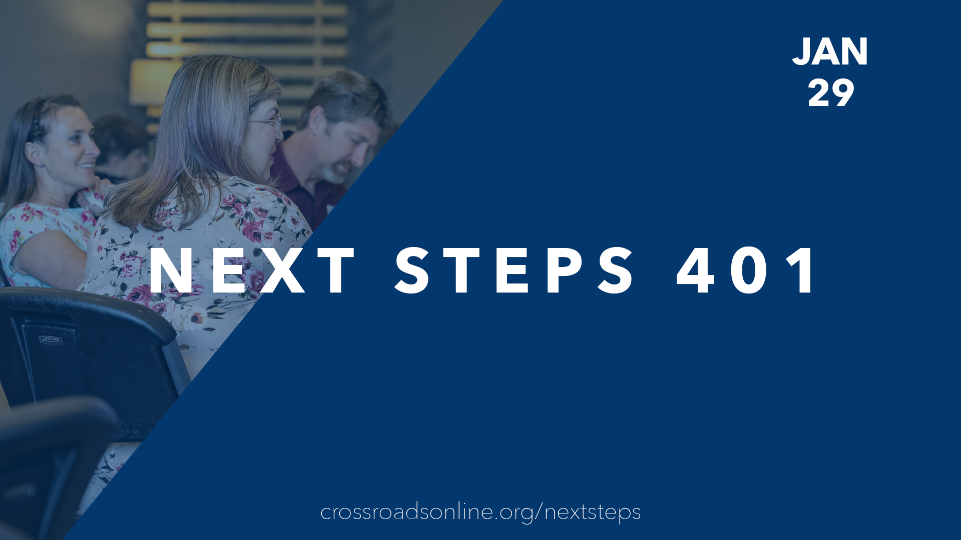 Next Steps Classes — Crossroads Church