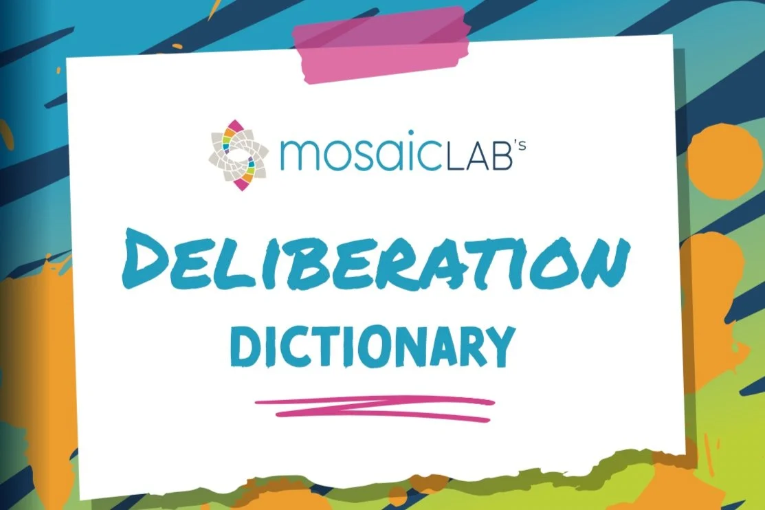Download your FREE copy of MosaicLab's Deliberation Dictionary — MosaicLab