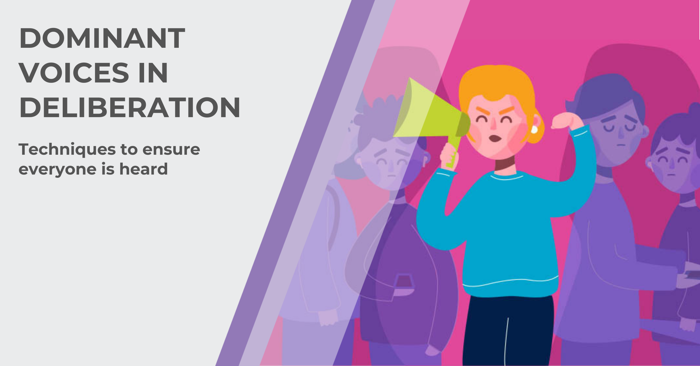 DOMINANT VOICES IN DELIBERATION — MosaicLab