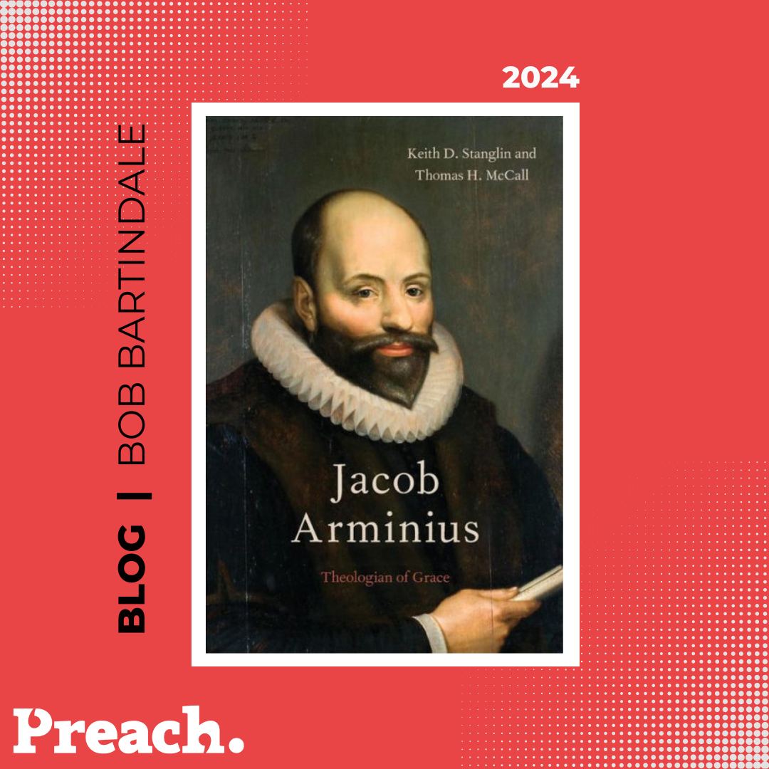 Jacob Arminius: Theologian of Grace - Keith D Stanglin and Thomas H ...