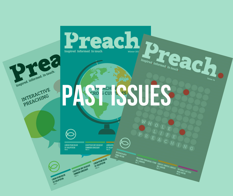 Preach magazine - a resource for preachers and worship leaders, putting ...