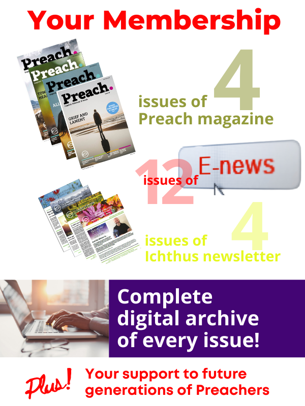 Preach magazine - a resource for preachers and worship leaders, putting ...