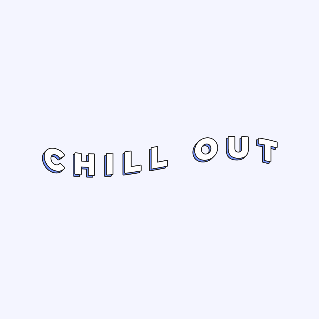 Chill Out Gif Tumblr