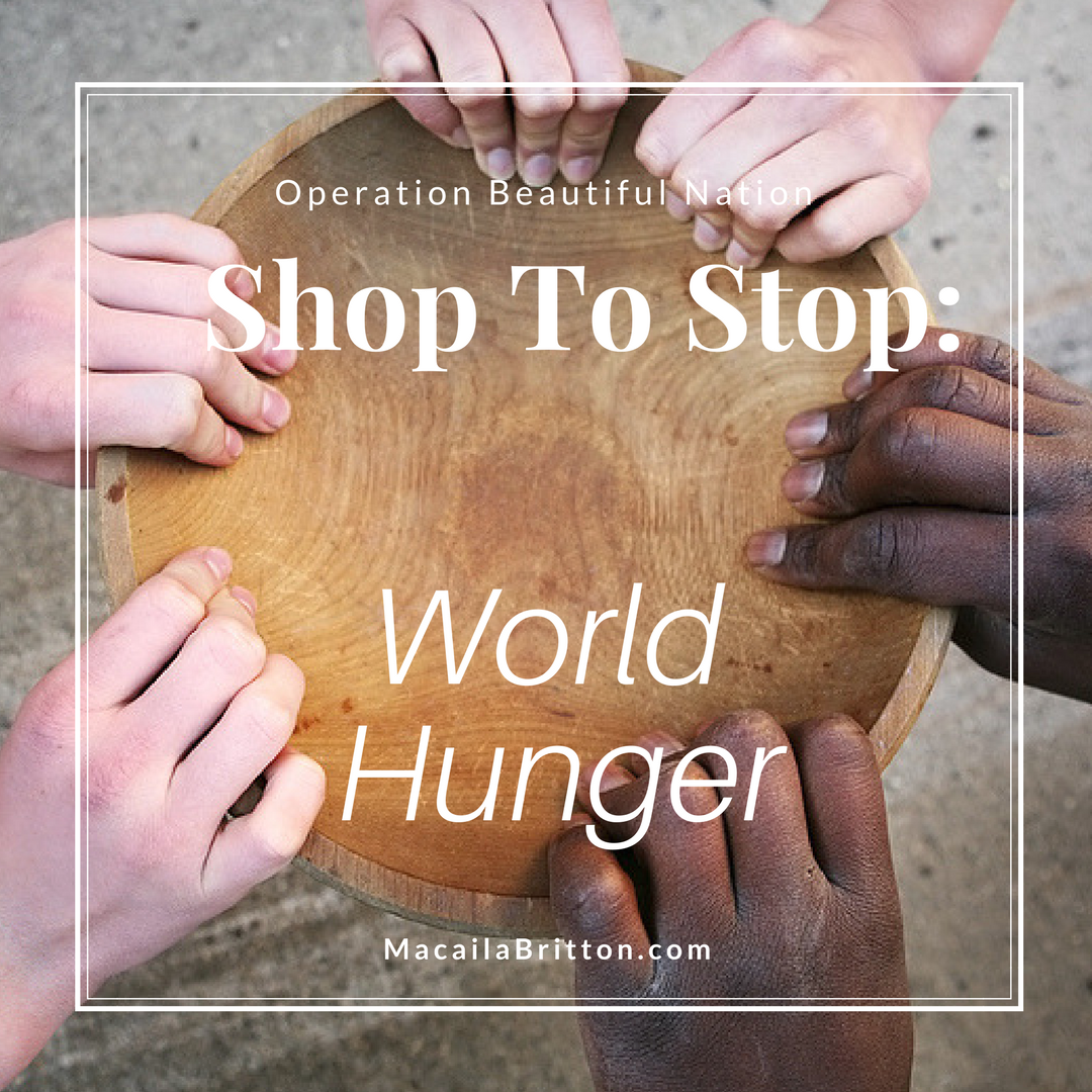Shop To Stop: World Hunger - Macaila Britton