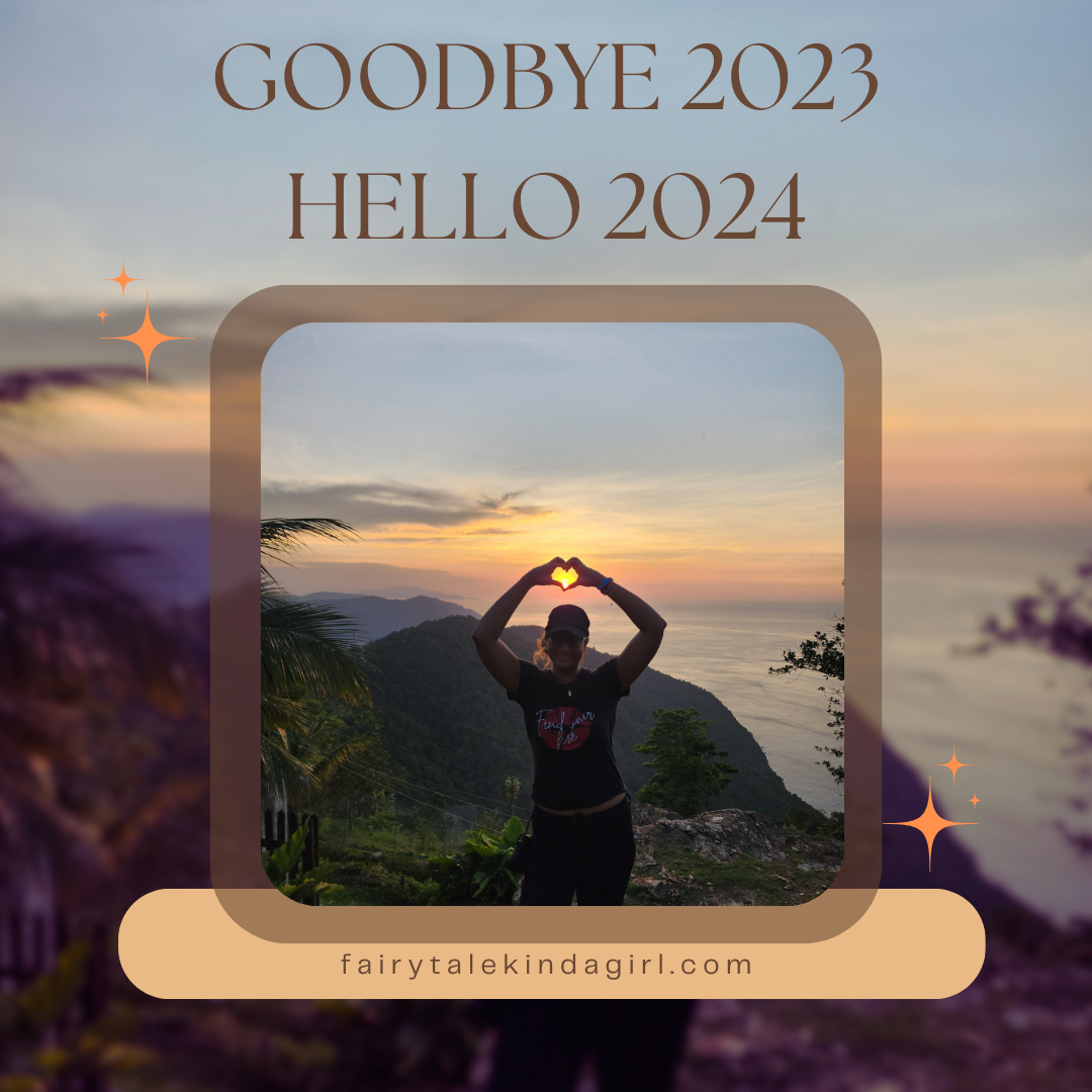 Goodbye 2023, Hello 2024 — Fairytalekindagirl