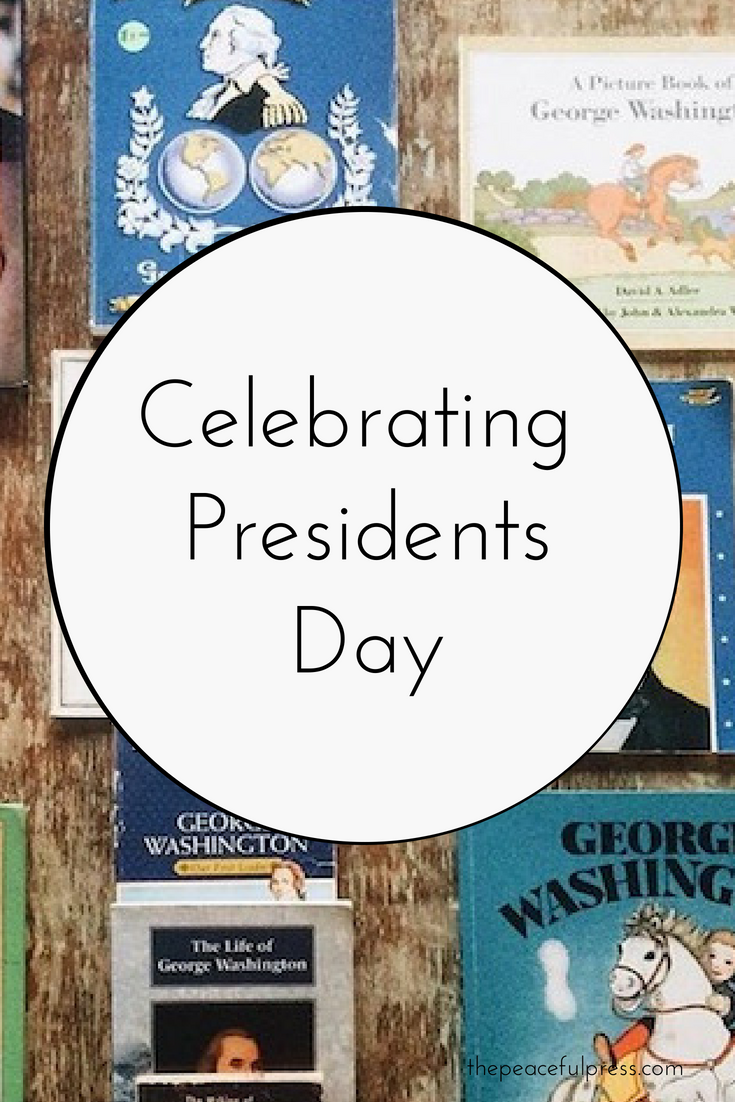 Celebrating President's Day — THE PEACEFUL PRESS