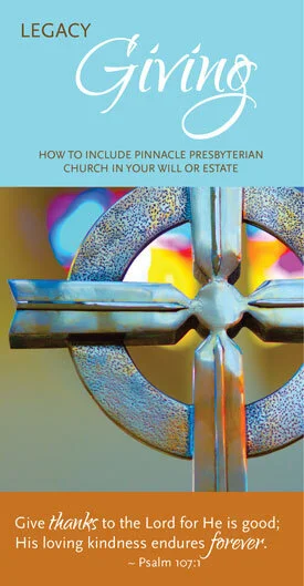 Legacy Gifts — Pinnacle Presbyterian Church