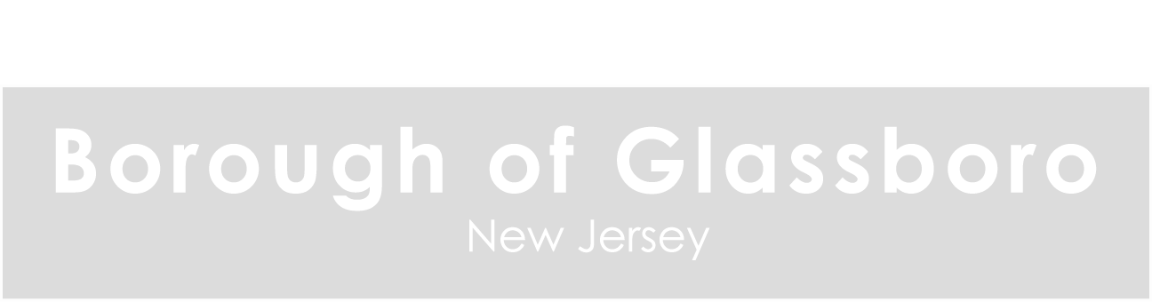 Welcome to the Official Website of the Borough of Glassboro
