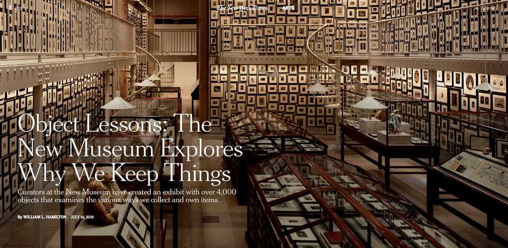 LAKESIDE COLLABORATIVE - Object Lessons: The New Museum Explores Why We ...