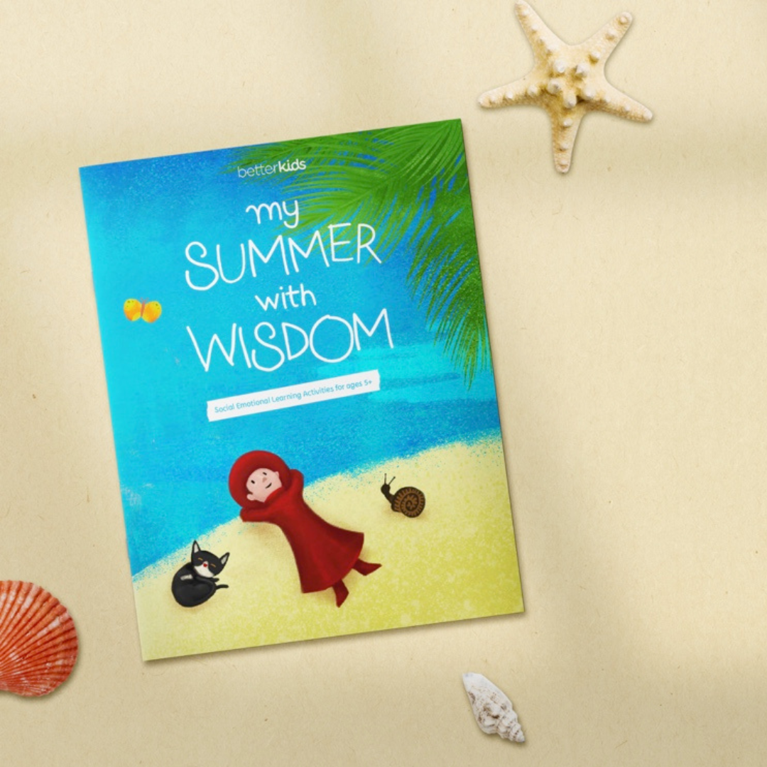 My Summer with Wisdom — Better Kids