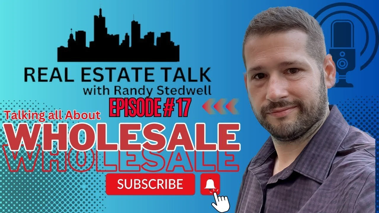 Real Estate Talk With Randy Stedwell