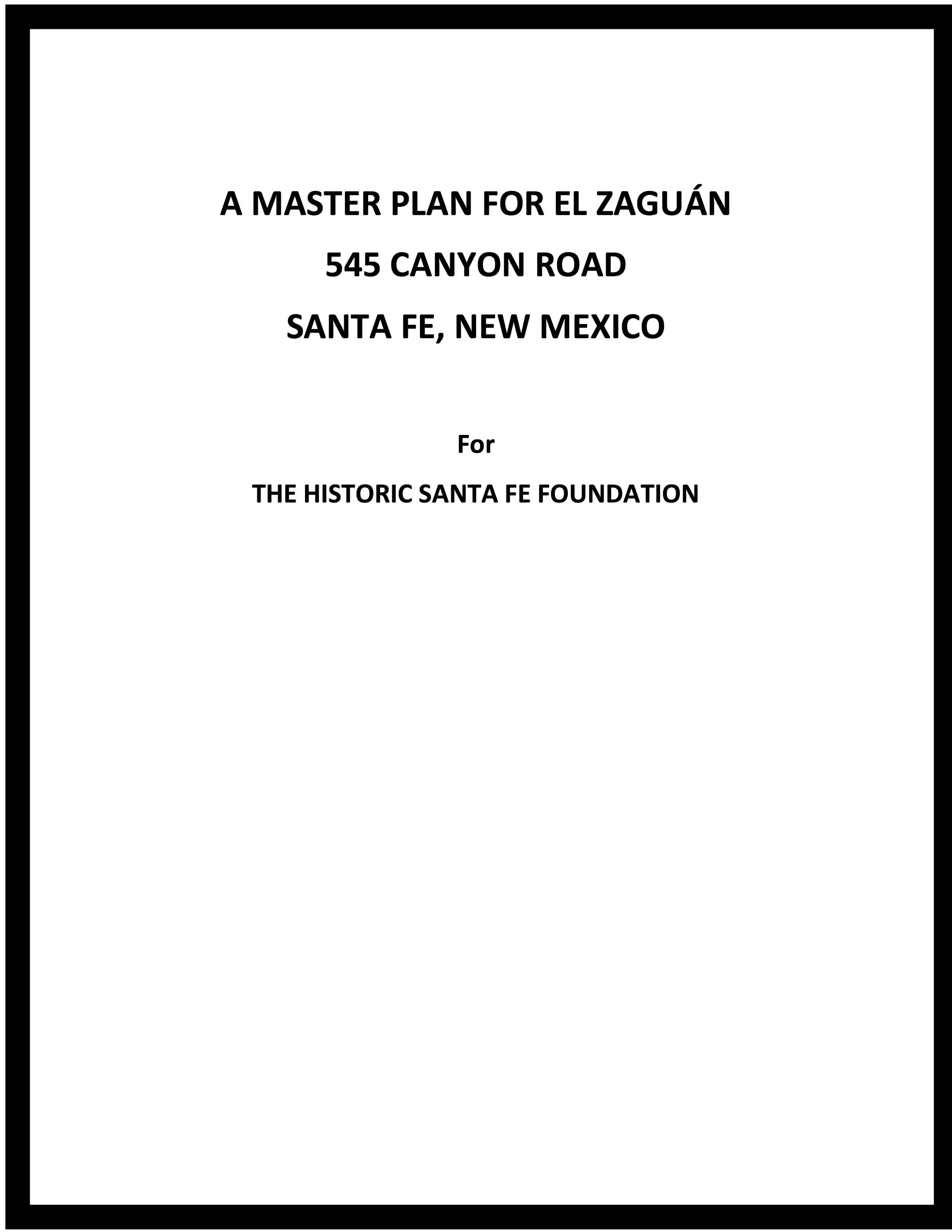 El Zaguán Master Plan — Historic Santa Fe Foundation