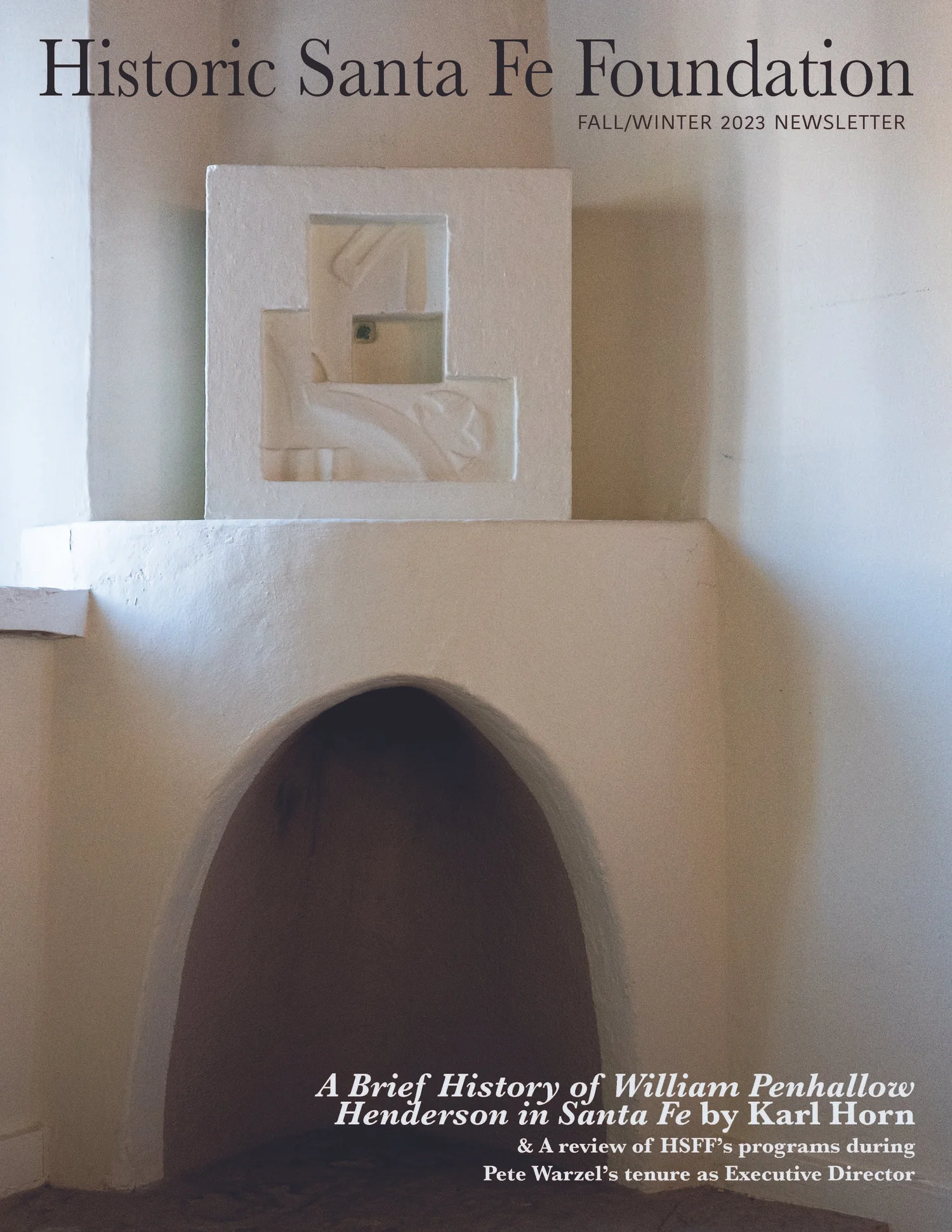 Printed Newsletter — Historic Santa Fe Foundation