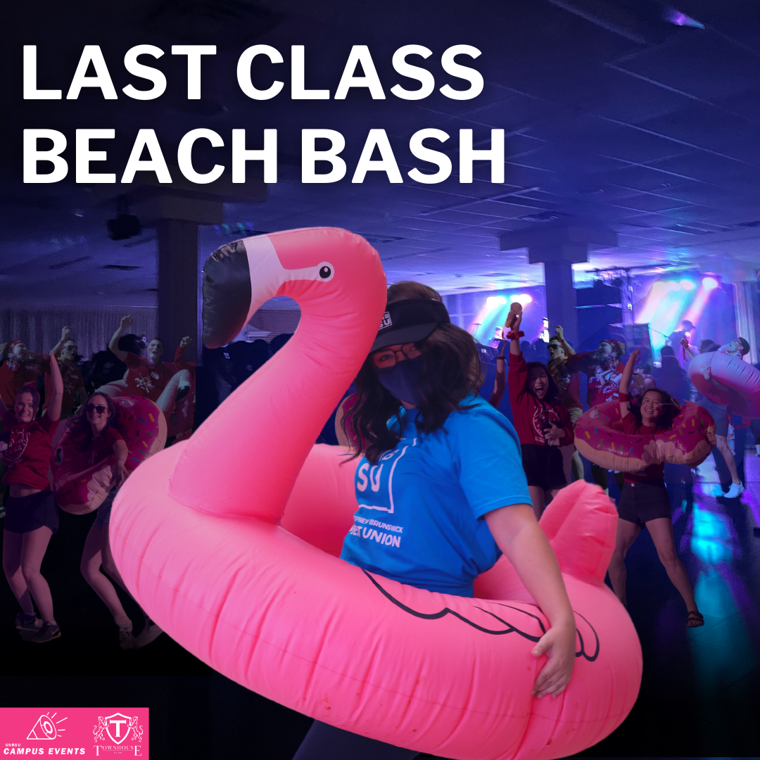 Last Class Beach Bash - Destress Fest — UNB Student Union