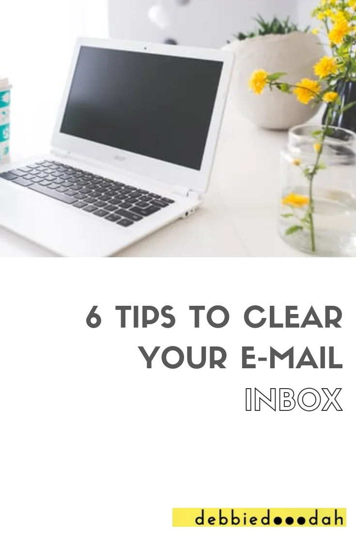 6 tips to clear your email inbox — debbiedooodah