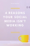 4 Reasons your social media isn’t working and how to fix it — debbiedooodah
