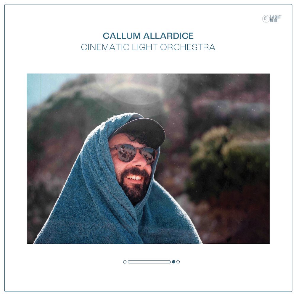 Callum Allardice - Cinematic Light Orchestra — Earshift Music