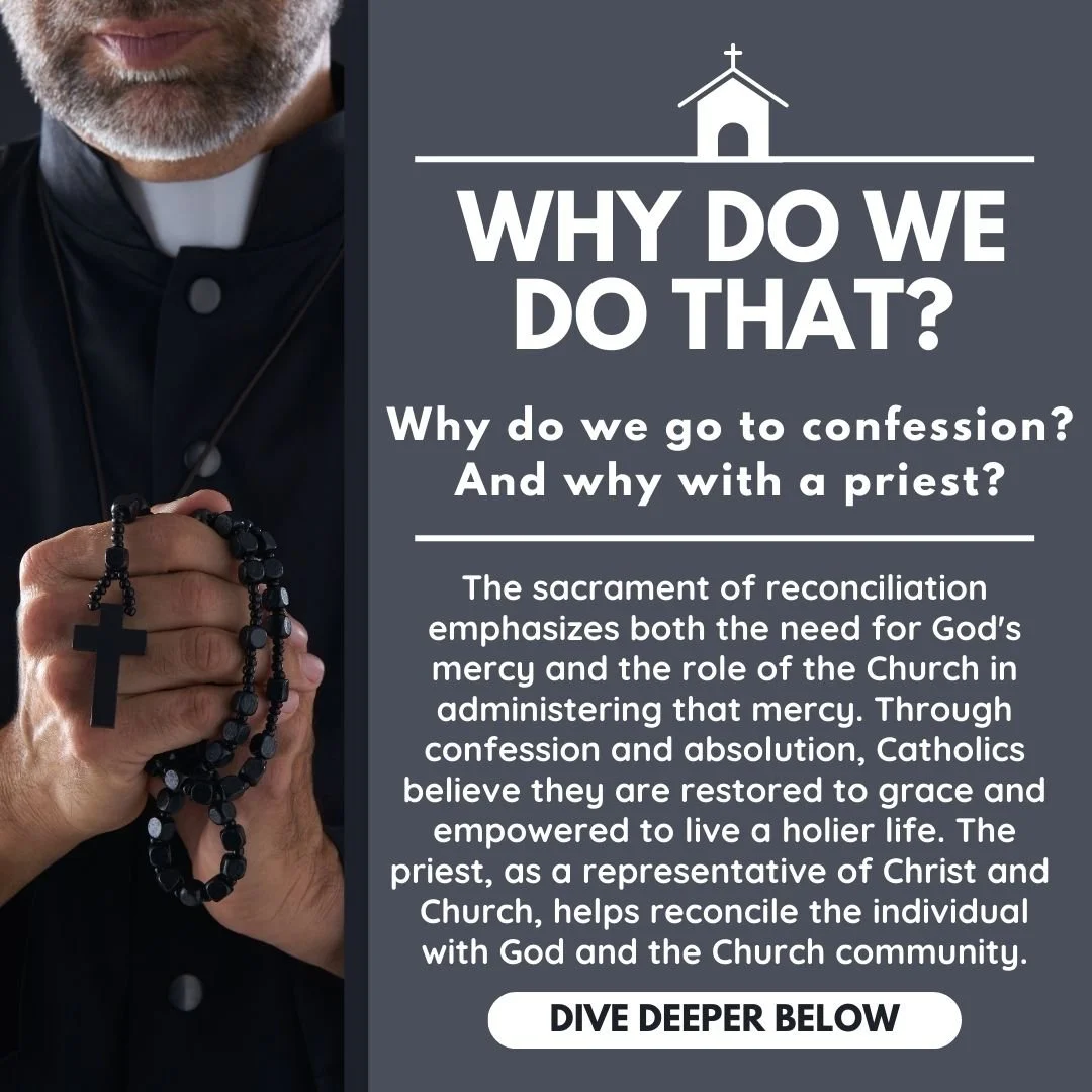 Why go to confession? And why with a priest? — HOLY REDEEMER CHURCH