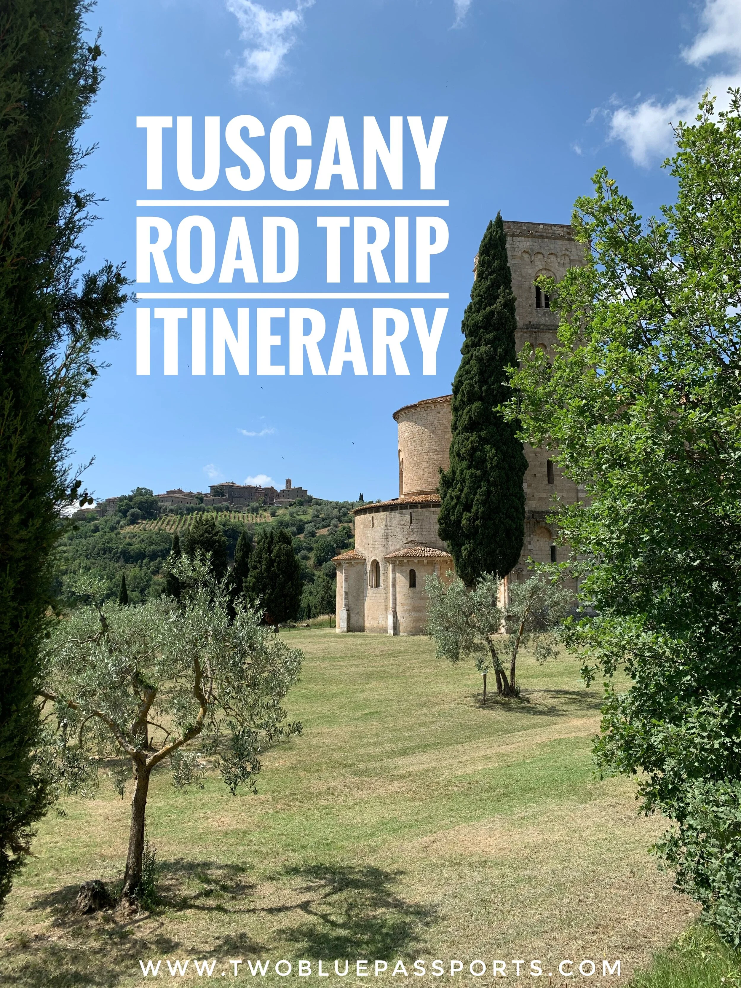 Tuscany Road Trip Itinerary — Two Blue Passports