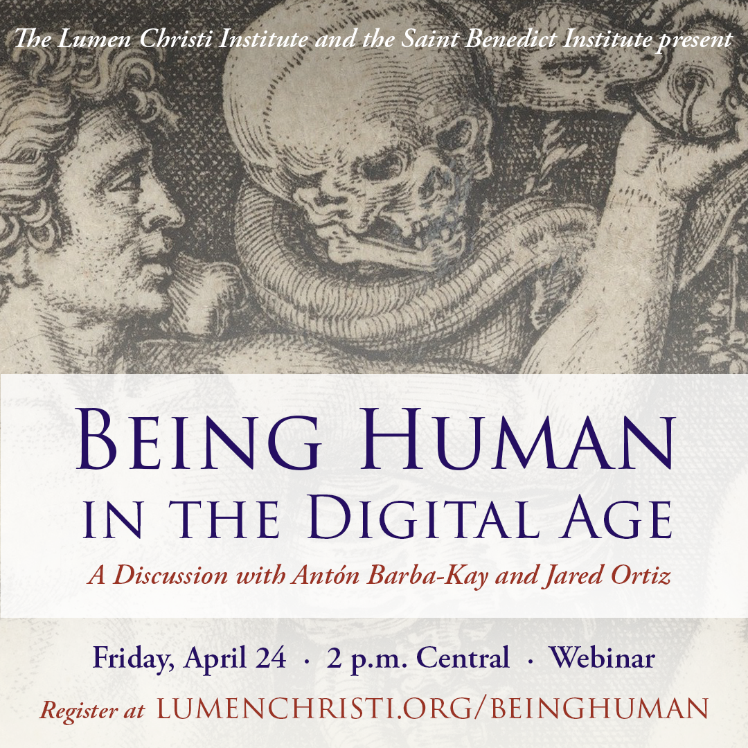 Being Human in the Digital Age with Antón Barba-Kay and Jared Ortiz ...