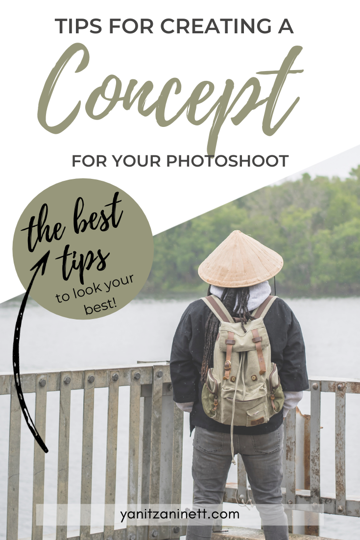 5 Tips for Creating a Concept Photoshoot — Yanitza Ninett Photography