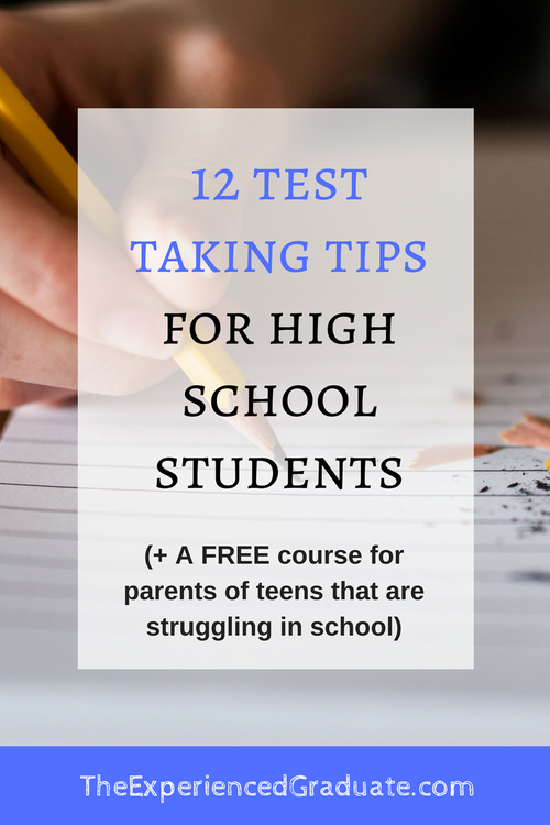12 Test taking tips for high school students — The Experienced Graduate