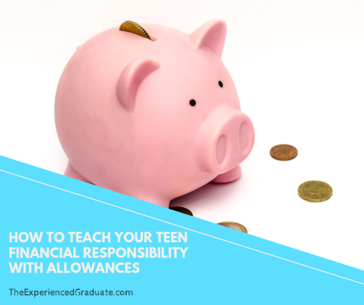How to teach your teen financial responsibility with allowances — The ...