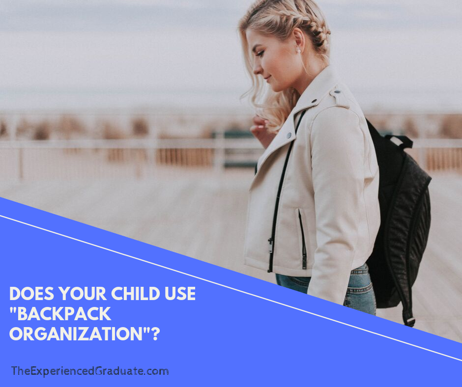 Does your child use backpack organization? — The Experienced Graduate