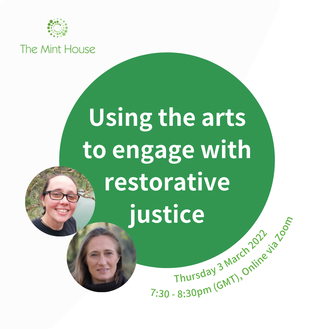 Using the arts to engage with restorative justice — The Mint House