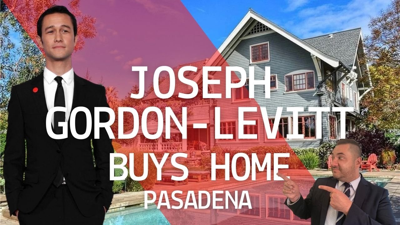 From Hollywood to Historic: See Joseph Gordon-Levitt's Pasadena ...