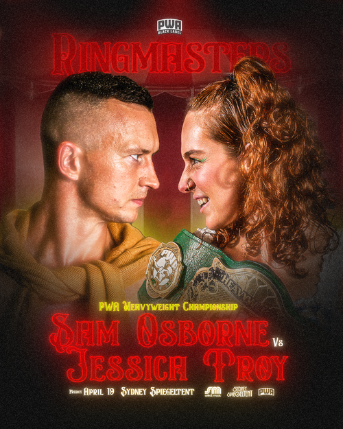 PWA Black Label Presents: Ringmasters, April 19 at the Sydney ...